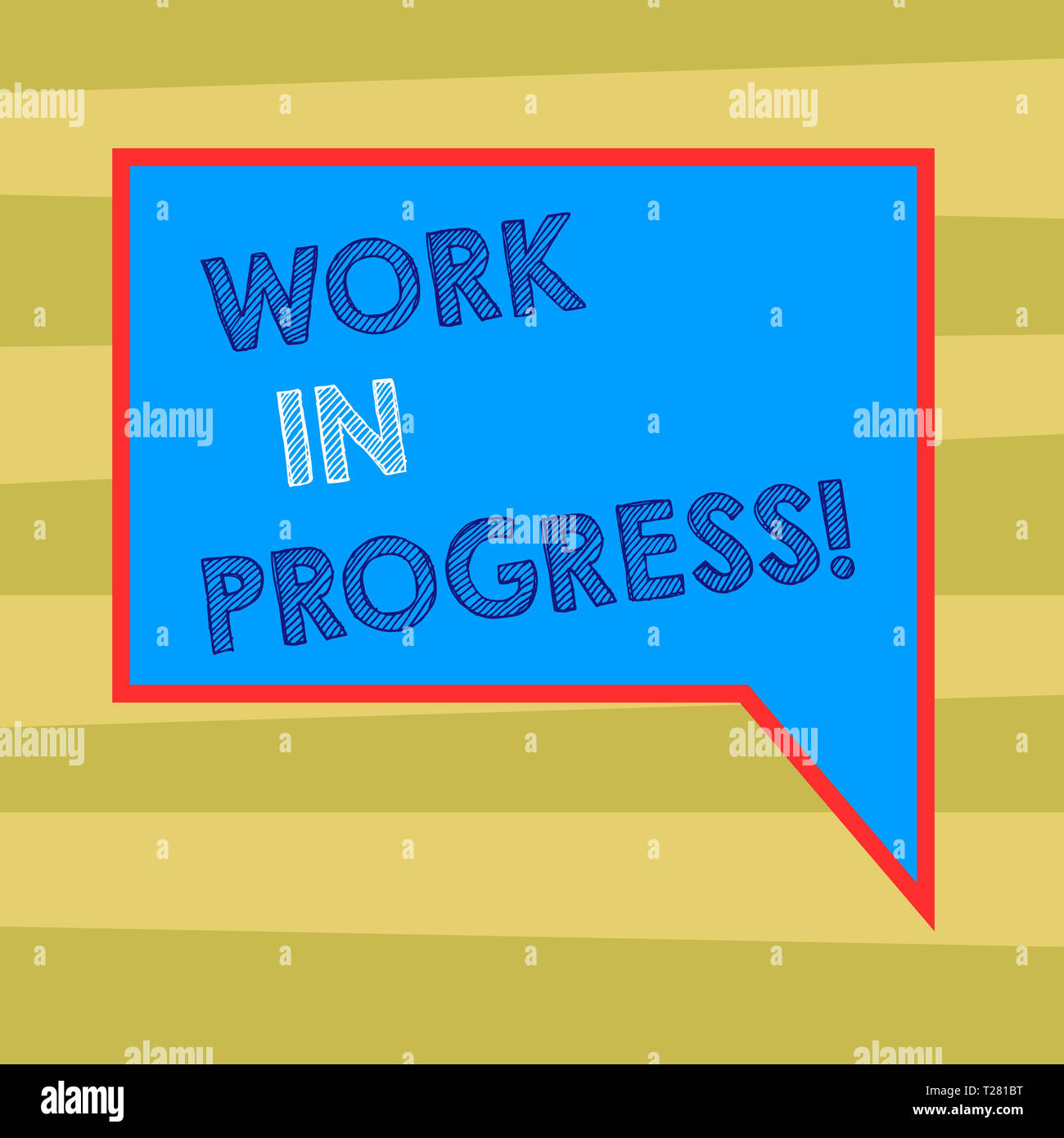 Text sign showing Work In Progress. Business photo text Job still being ...