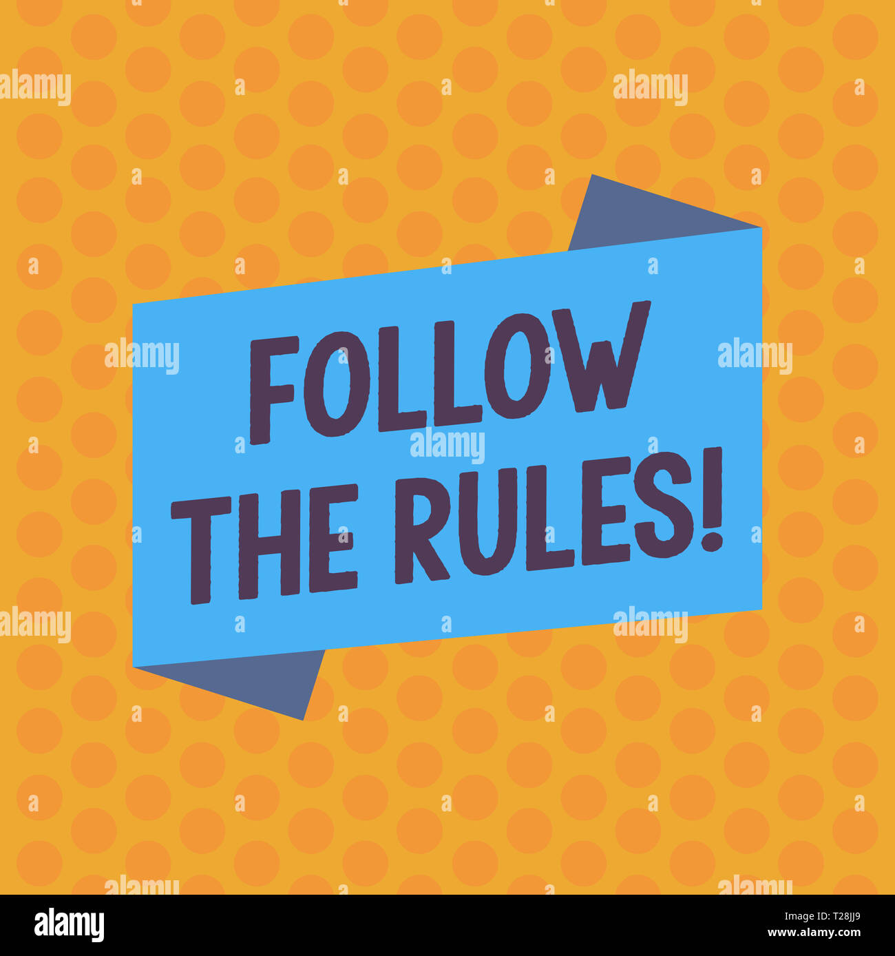 Writing note showing Follow The Rules. Business concept for go with ...