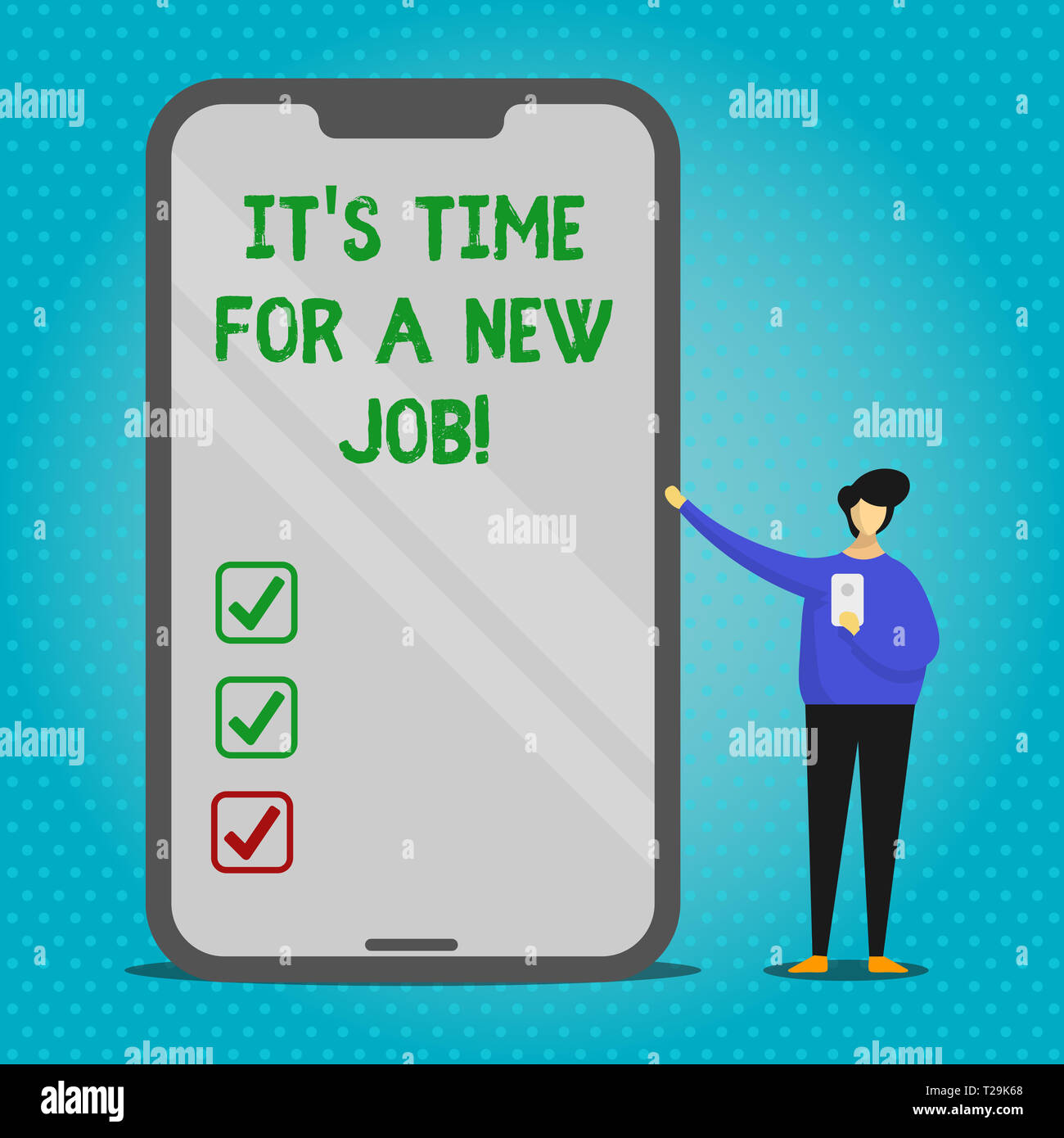 Text sign showing It S Time For A New Job. Business photo text Do not ...