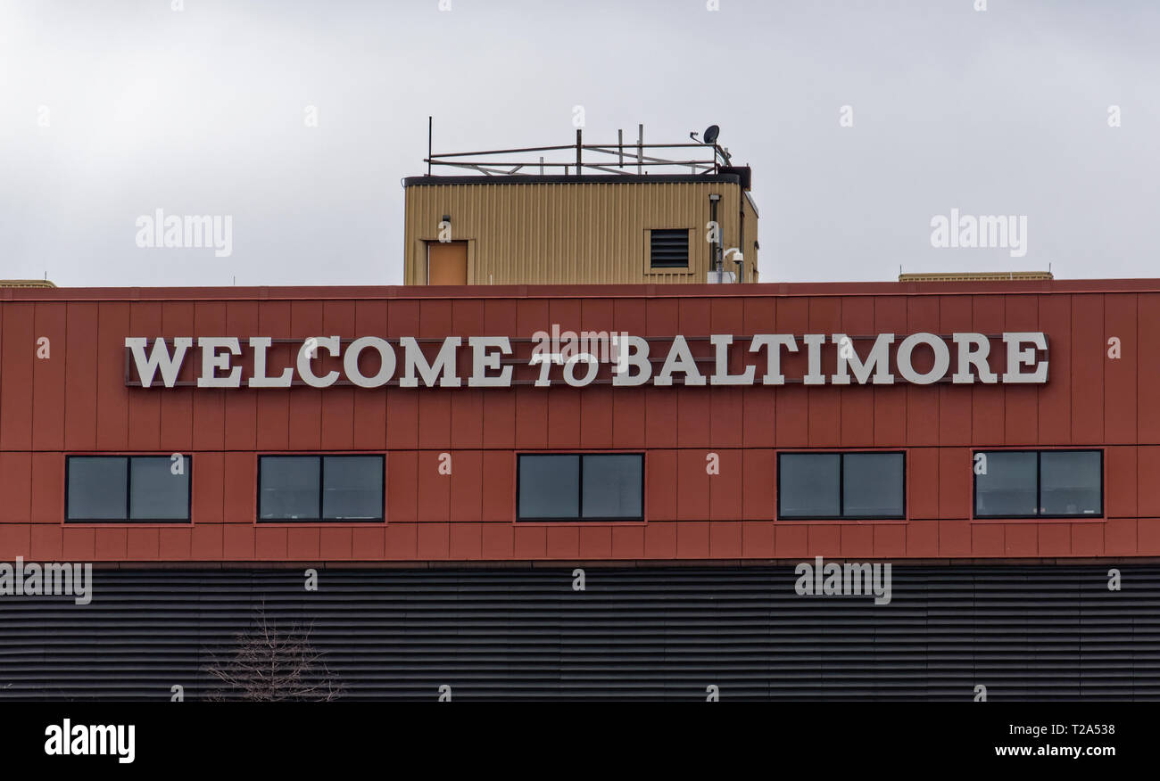 Baltimore, MD - March 14, 2019: The Welcome To Baltimore sign is just ...