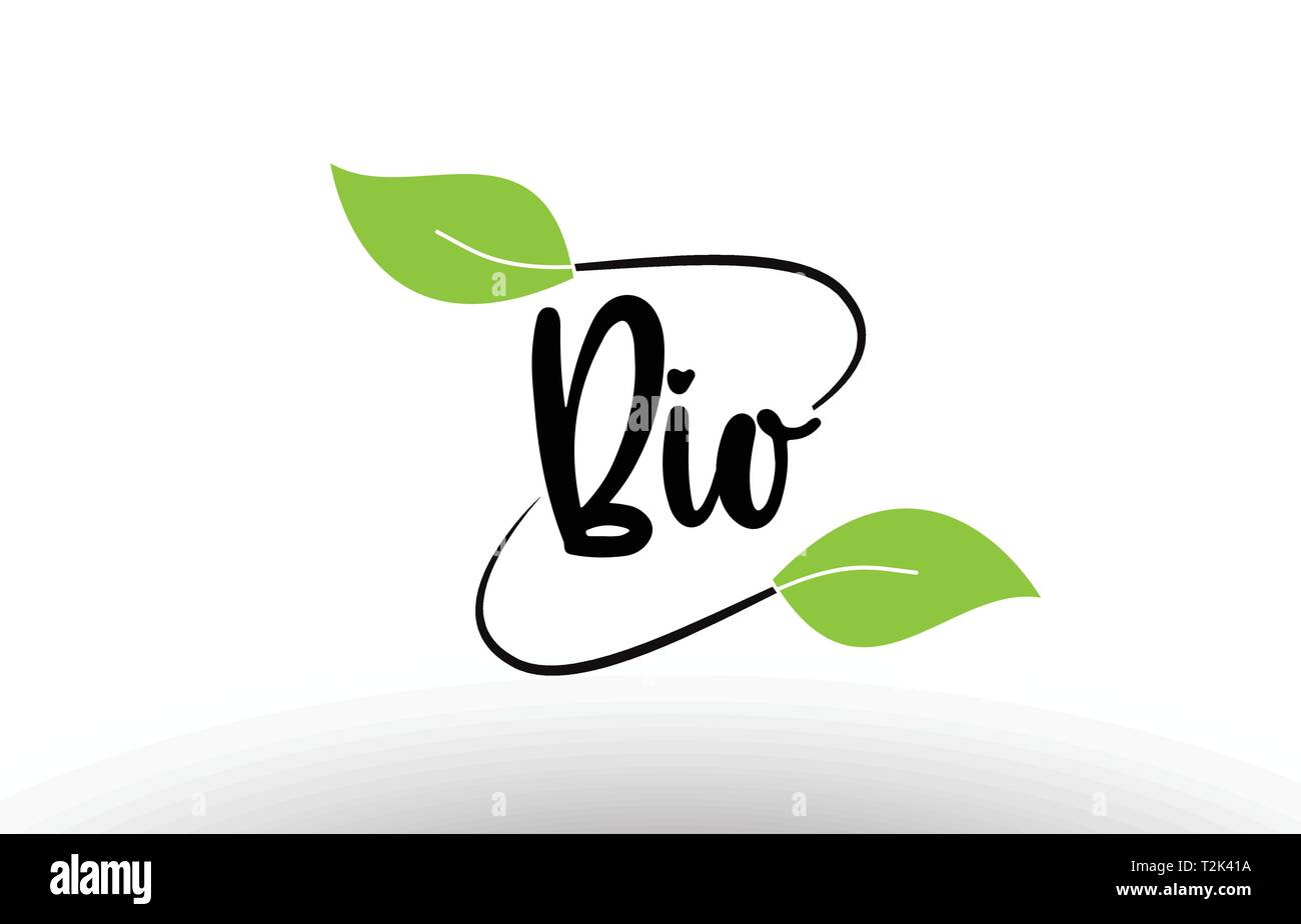 Bio word or text with green leaf on white background suitable for card ...