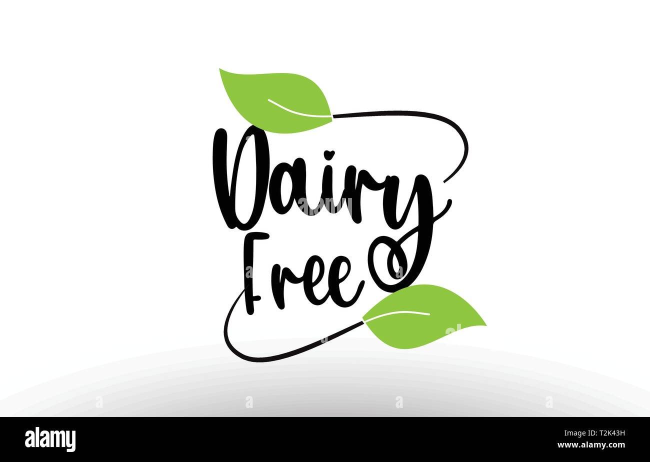 Dairy Free word or text with green leaf on white background suitable ...