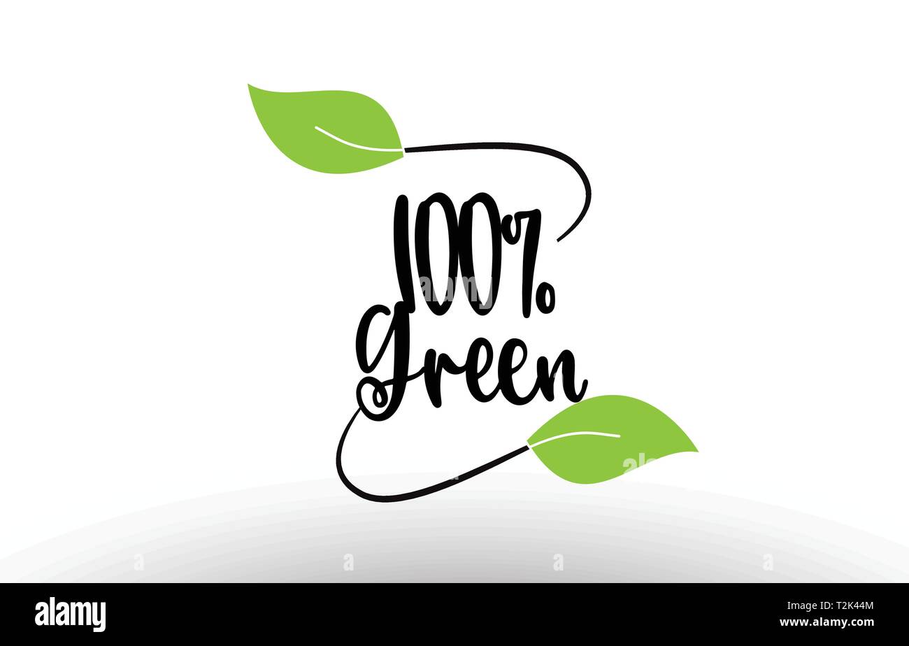100% Green word or text with green leaf on white background suitable ...