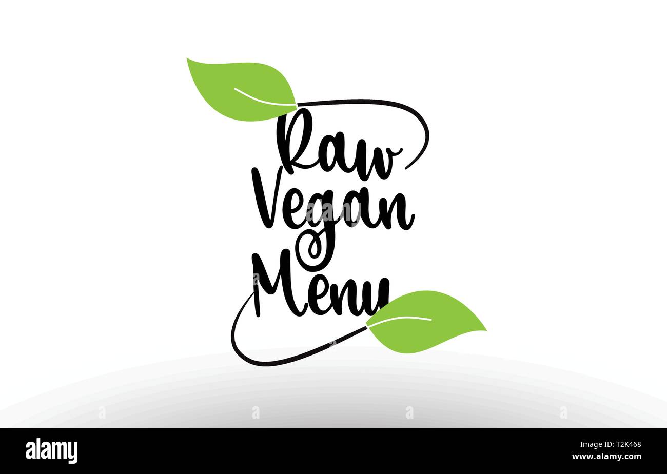 Raw Vegan Menu word or text with green leaf on white background ...