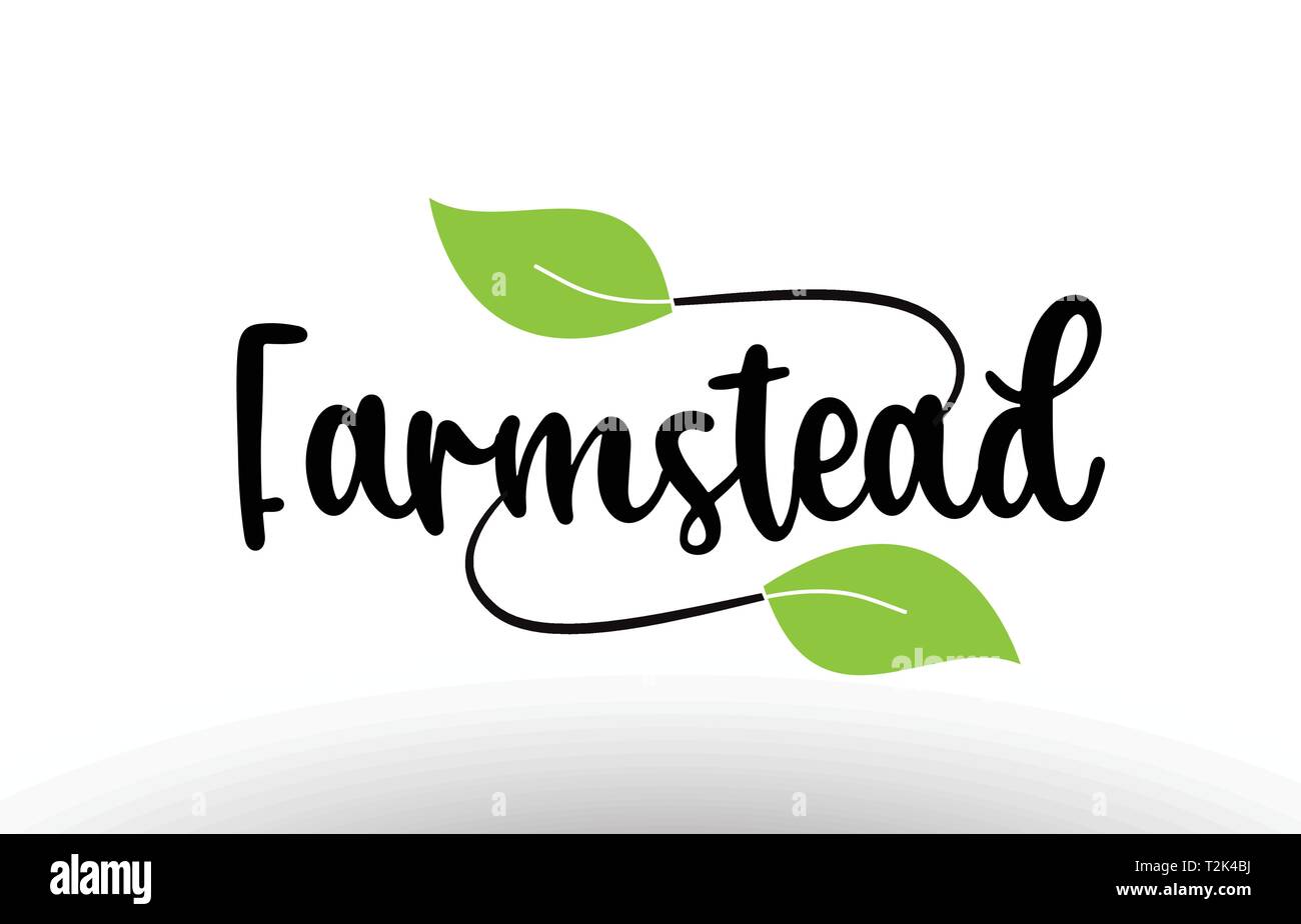 Farmstead word or text with green leaf on white background suitable for ...