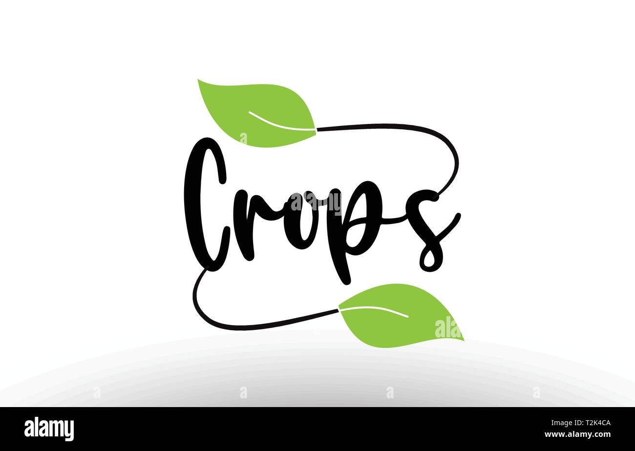 Crops word or text with green leaf on white background suitable for ...