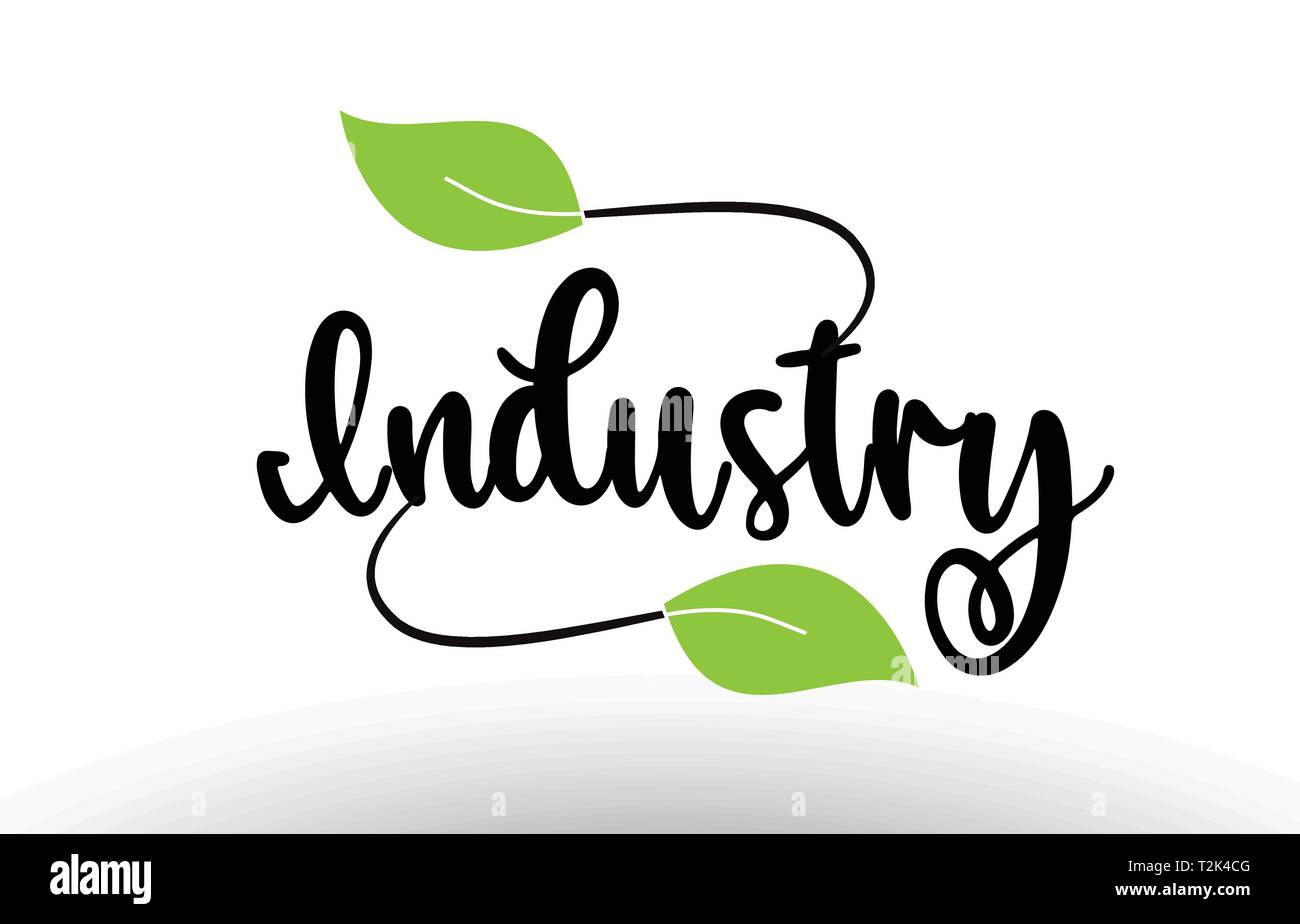 Industry word or text with green leaf on white background suitable for ...