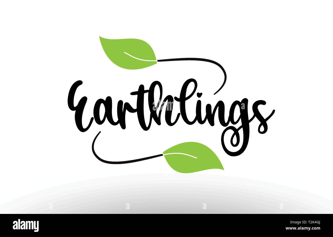 Earthlings word or text with green leaf on white background suitable ...