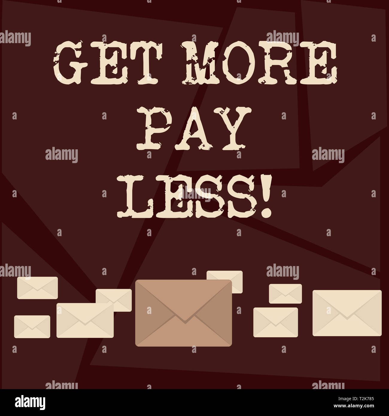 Text sign showing Get More Pay Less. Business photo showcasing will get ...