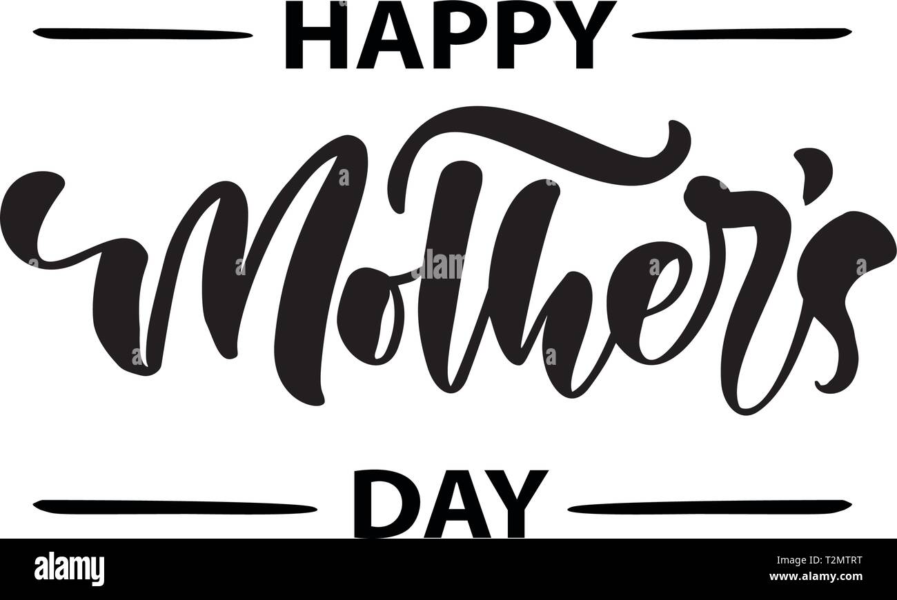 Happy Mothers Day Lettering Black Vector Calligraphy Text Modern