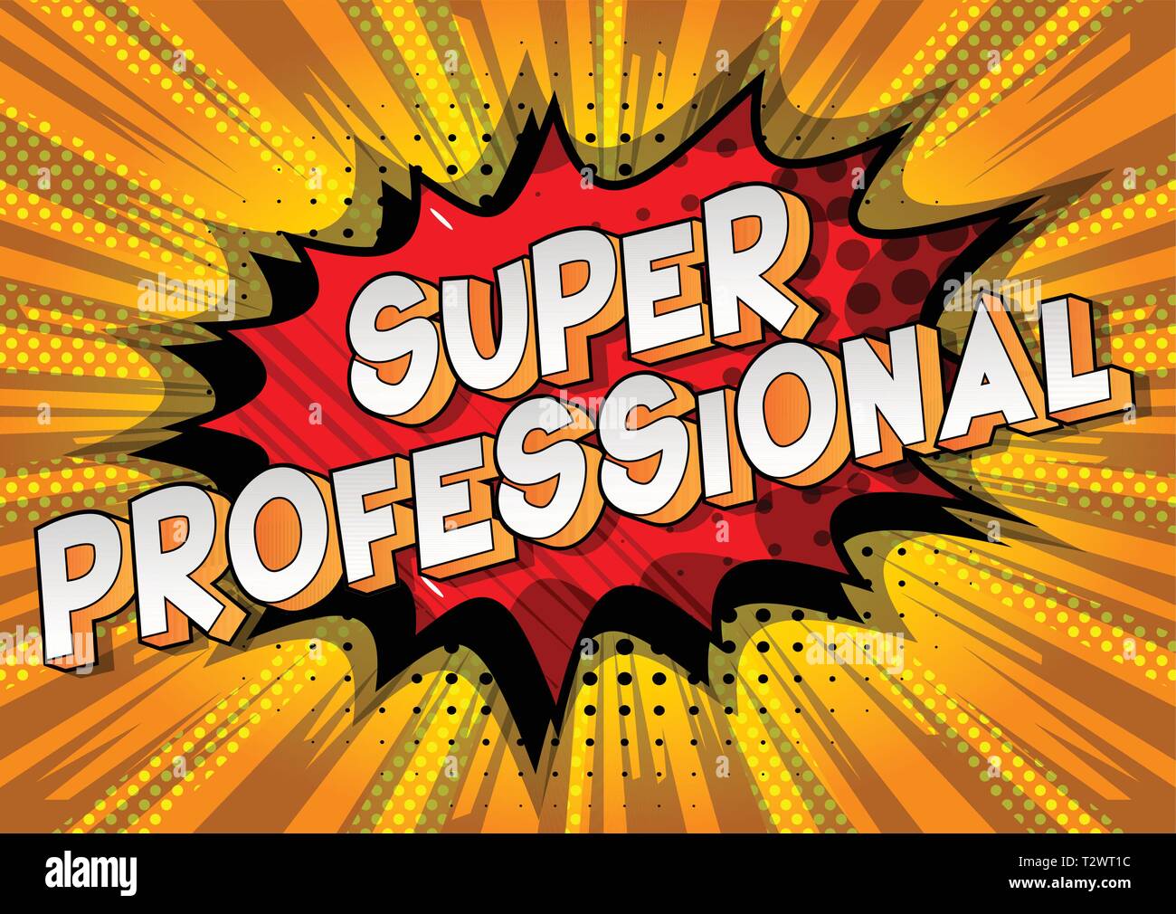 Super Professional - Vector illustrated comic book style phrase on ...
