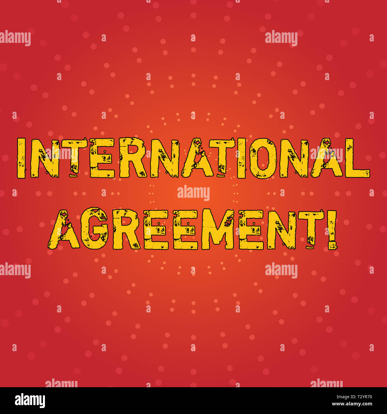 Text sign showing International Agreement. Business photo text document ...
