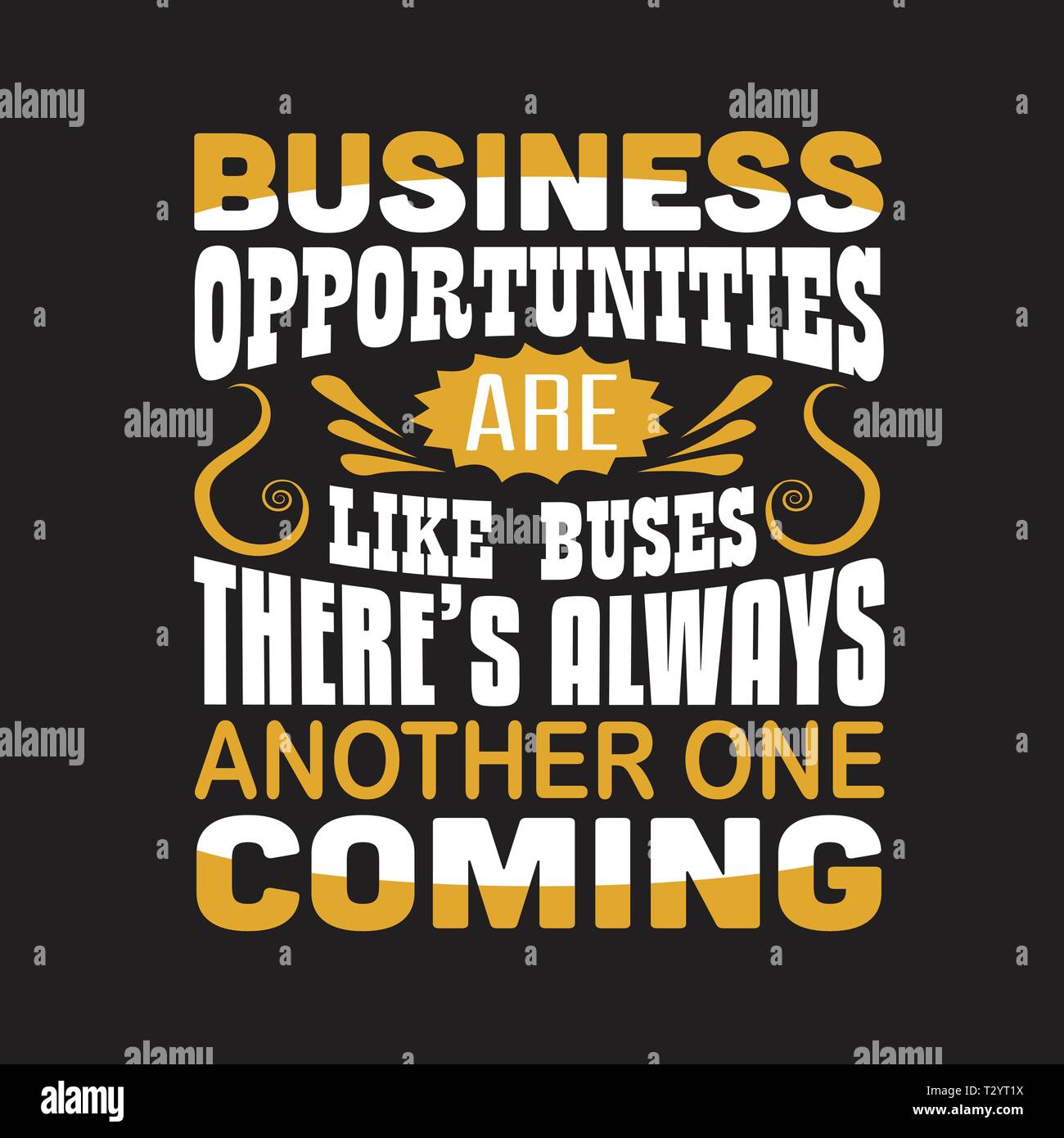 Business Quote. Business opportunities are like buses Stock Vector ...