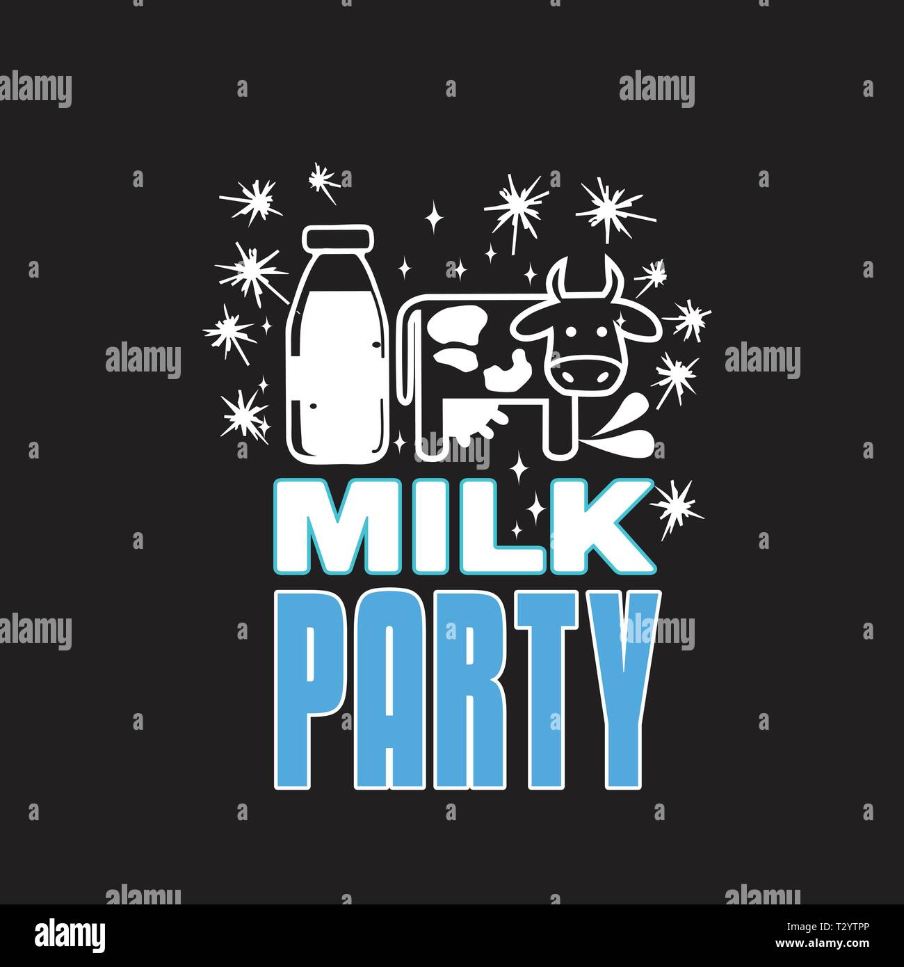 Milk Quote and saying good for print. Milk Party Stock Vector Image ...