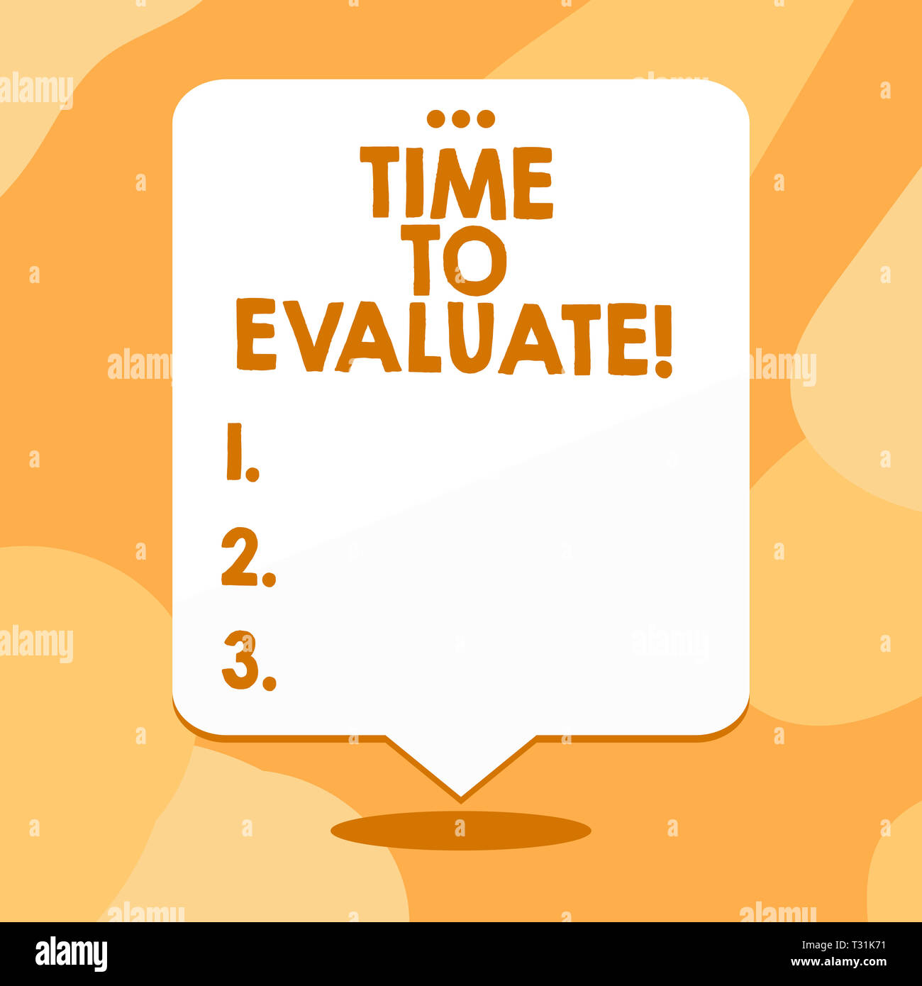Conceptual hand writing showing Time To Evaluate. Concept meaning ...