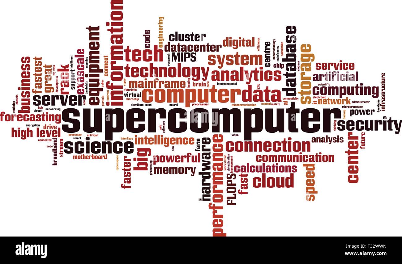 Supercomputer word cloud concept. Collage made of words about ...