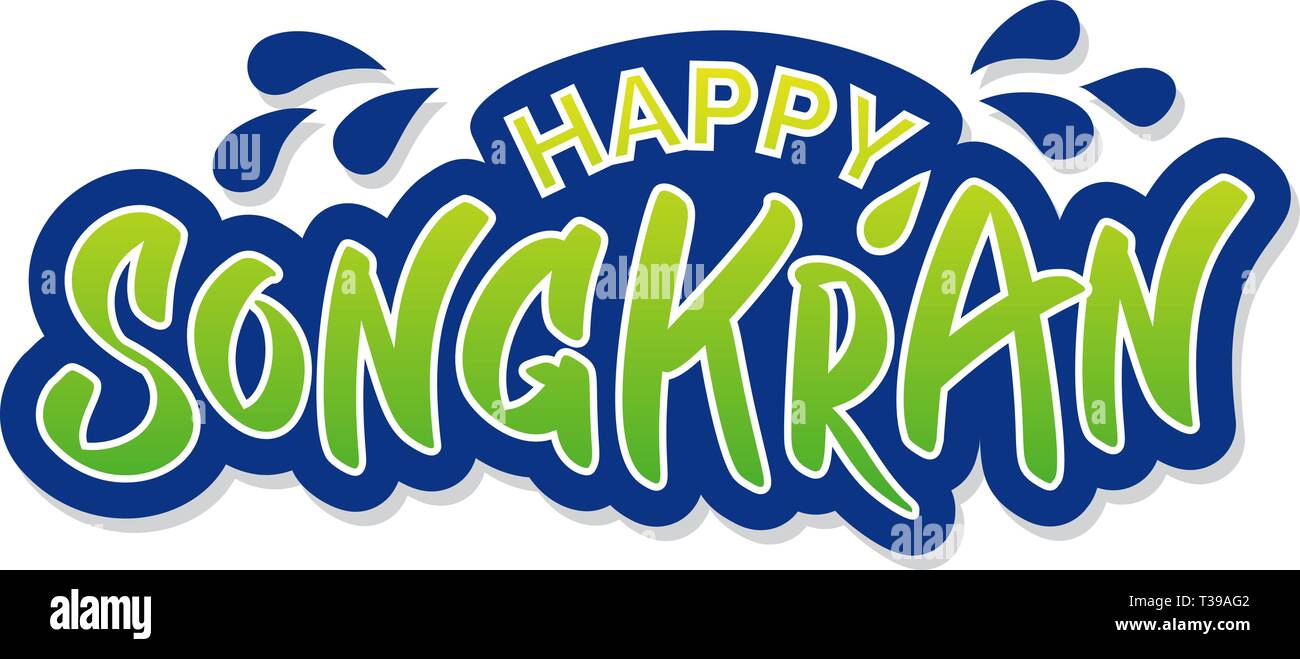 Songkran Festival, Songkran party - two inscriptions in hand lettering ...