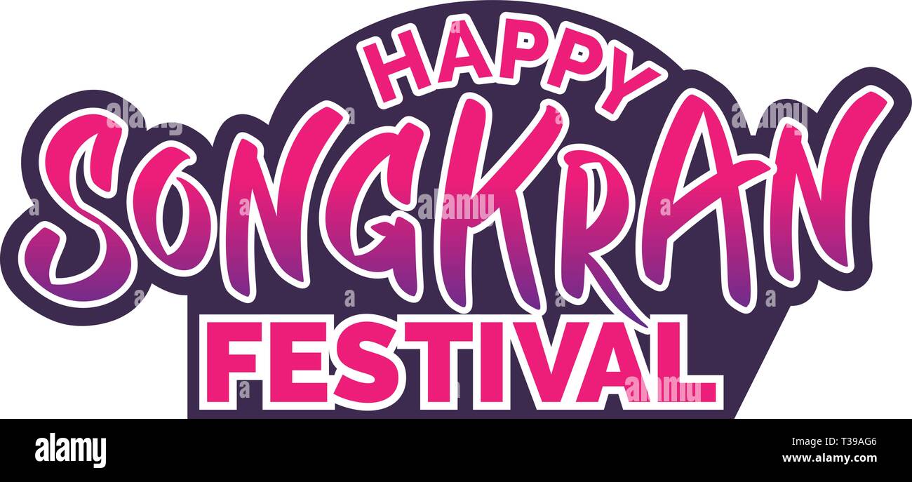 Songkran Festival, Songkran party - two inscriptions in hand lettering ...