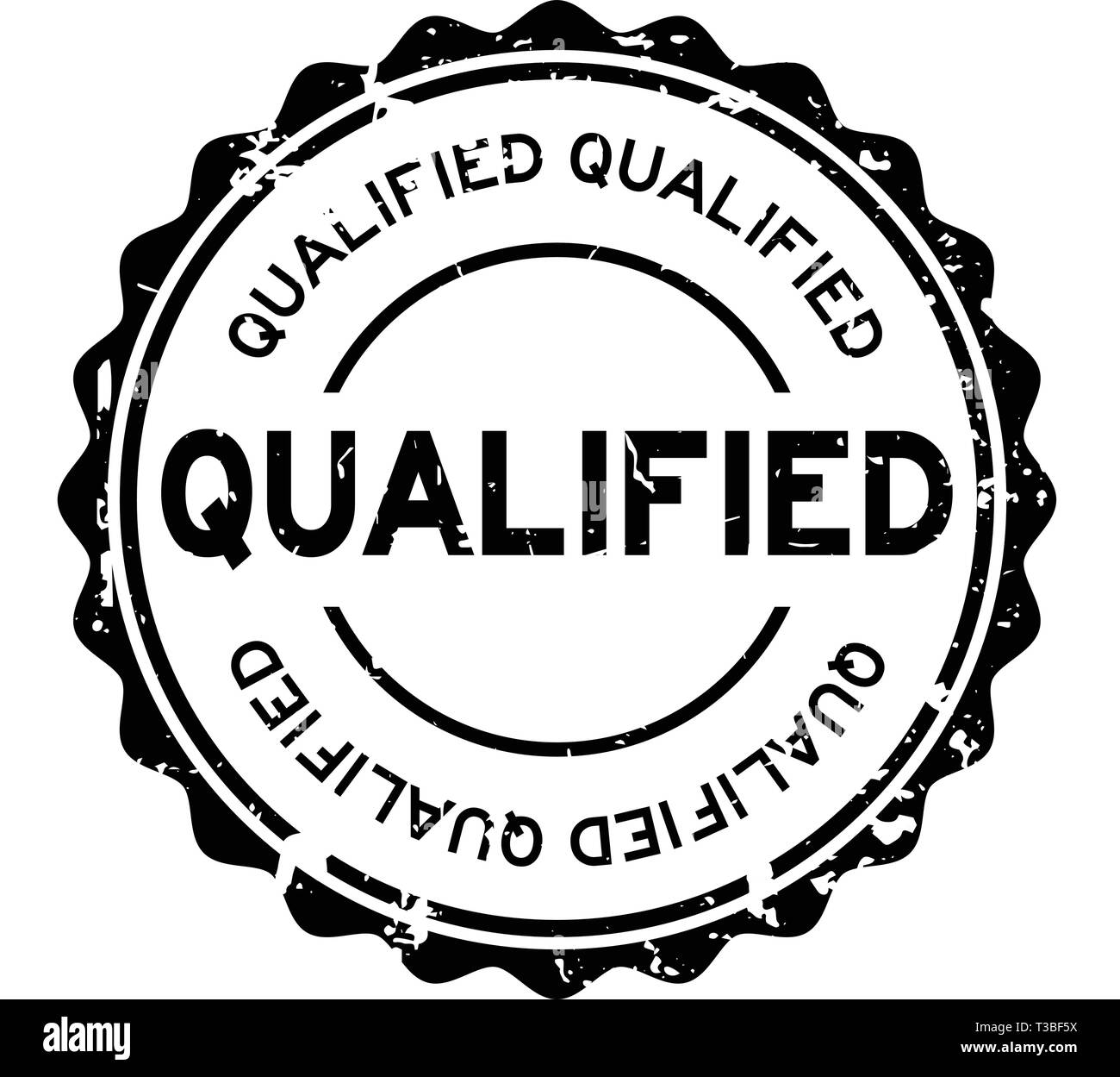 Grunge black qualified round rubber seal stamp on white background ...