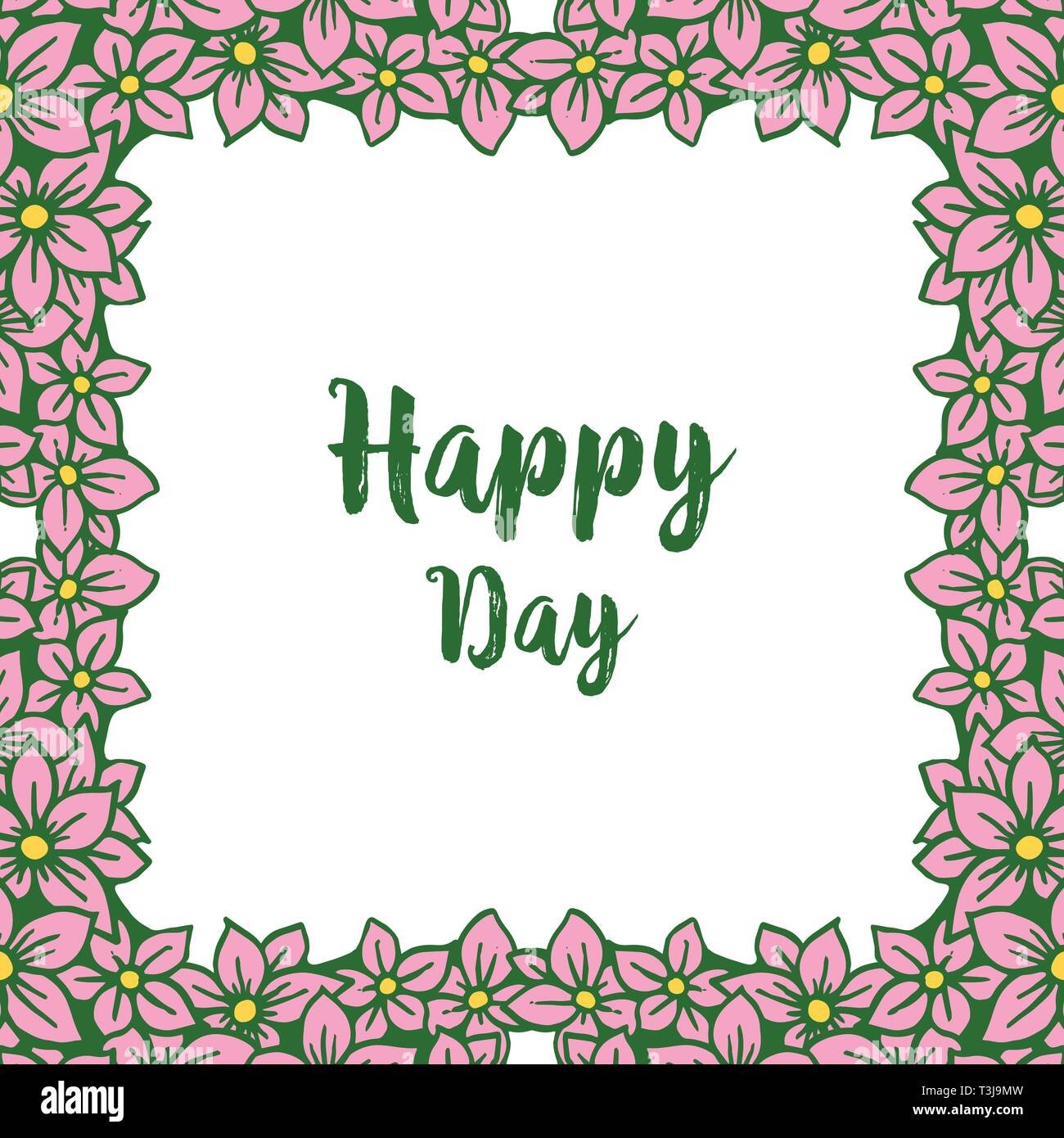 Vector illustration text happy day for decoration floral frame hand ...