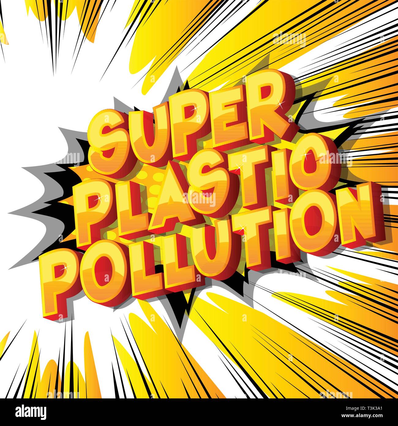 Super Plastic Pollution - Vector illustrated comic book style phrase on ...