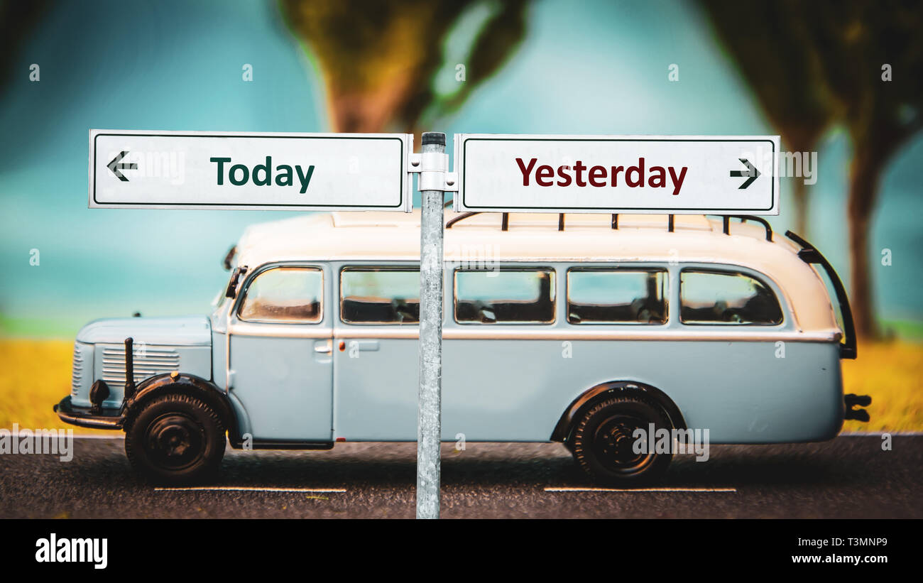 Wall Sign Today versus Yesterday Stock Photo - Alamy