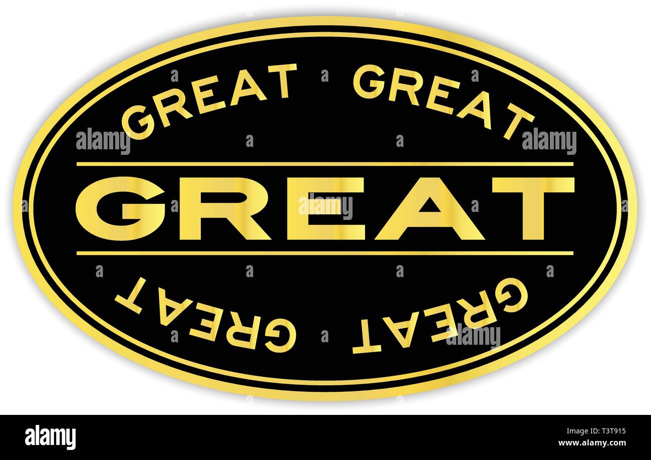 Black and gold color sticker in word great on white background Stock ...