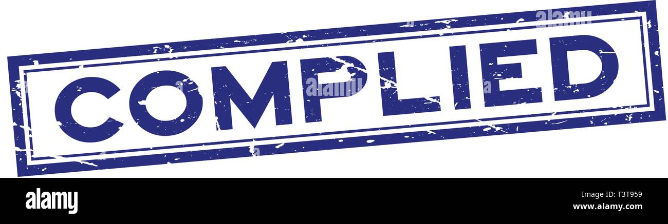 Grunge blue complied word square rubber seal stamp on white background Stock Vector Image & Art ...