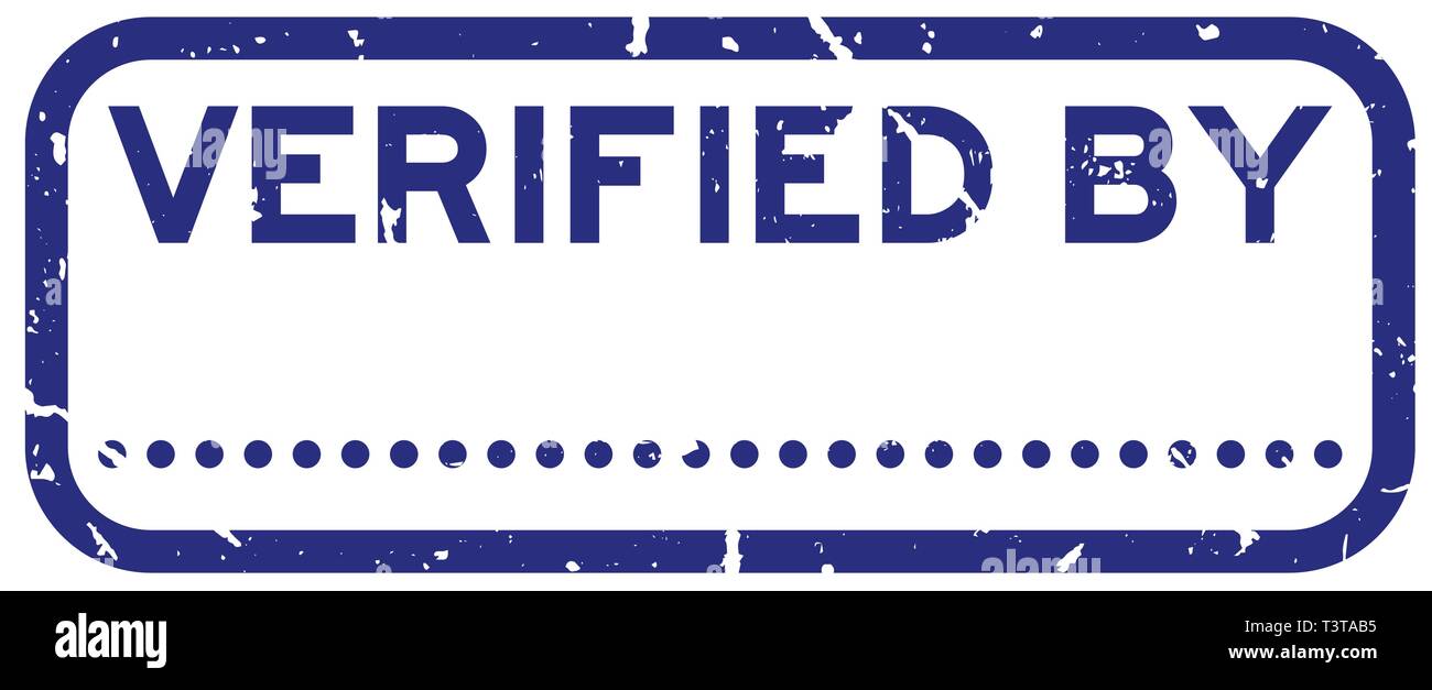 Grunge blue verified by word with dot line for signature square rubber seal stamp on white ...