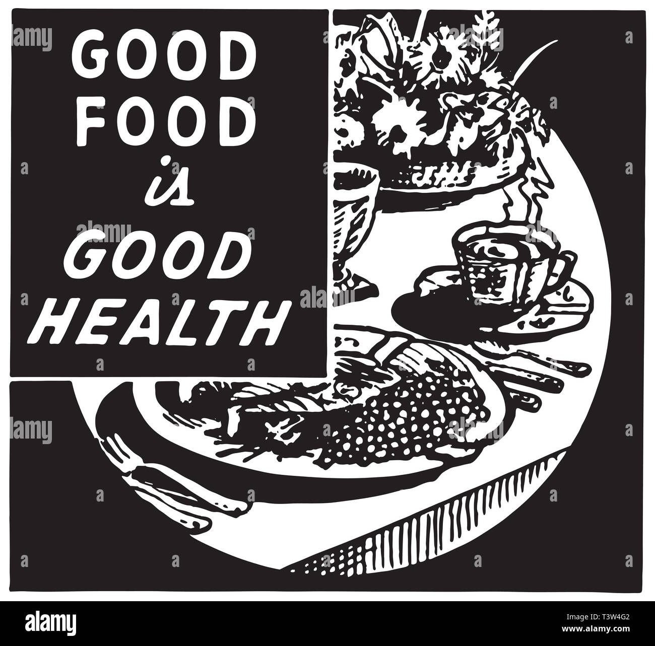 Good Food Is Good Health 2 Stock Photo - Alamy