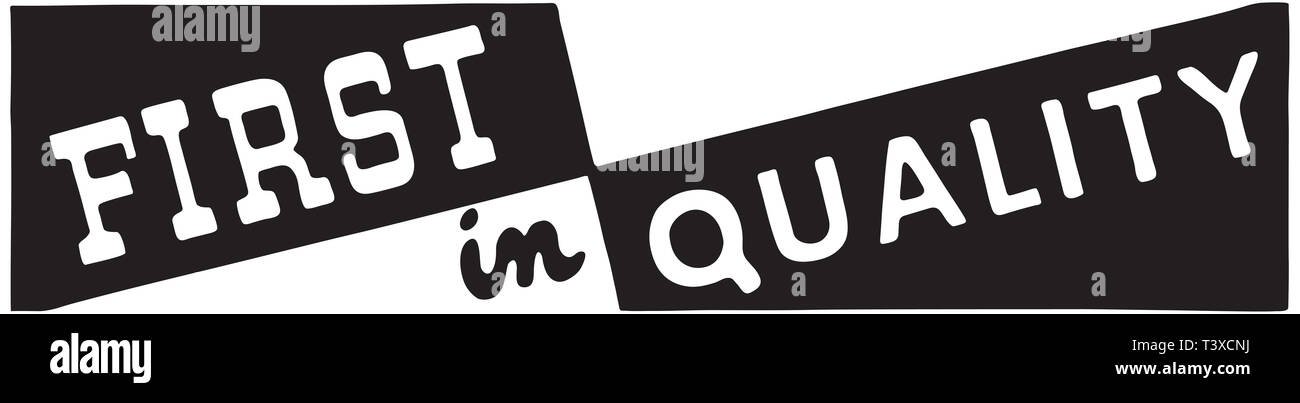 First In Quality Stock Photo - Alamy