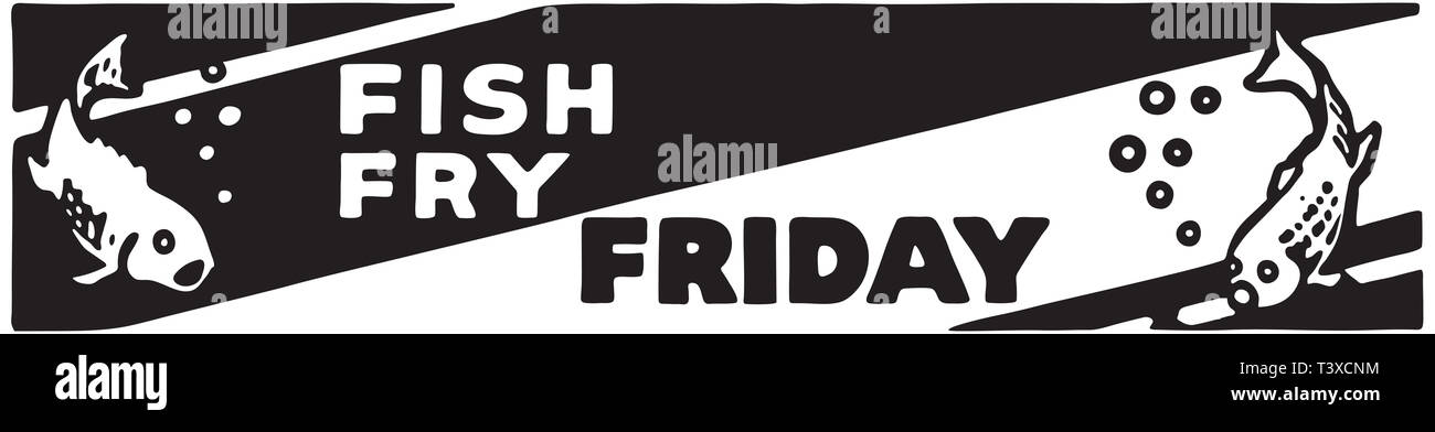 Fish Fry Friday Stock Photo - Alamy