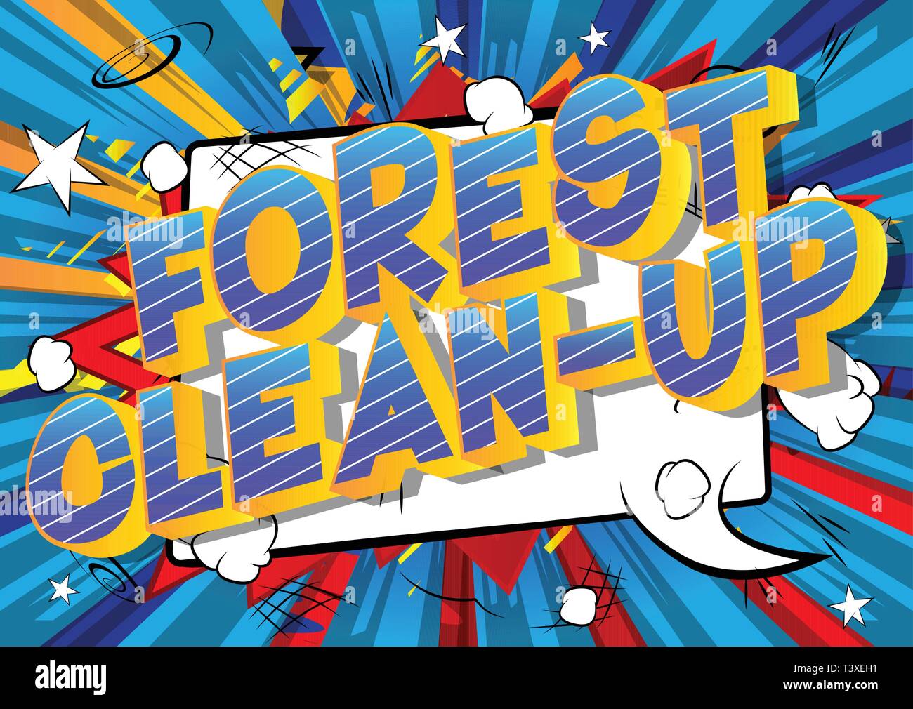 Forest Clean-up - Vector illustrated comic book style phrase on ...
