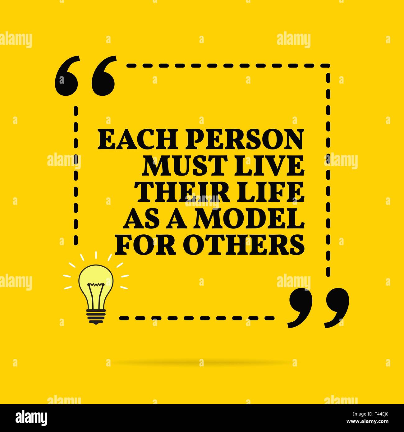 Inspirational motivational quote. Each person must live their life as a ...