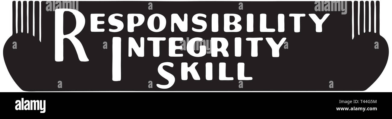 Responsibility Integrity Skill Stock Photo - Alamy