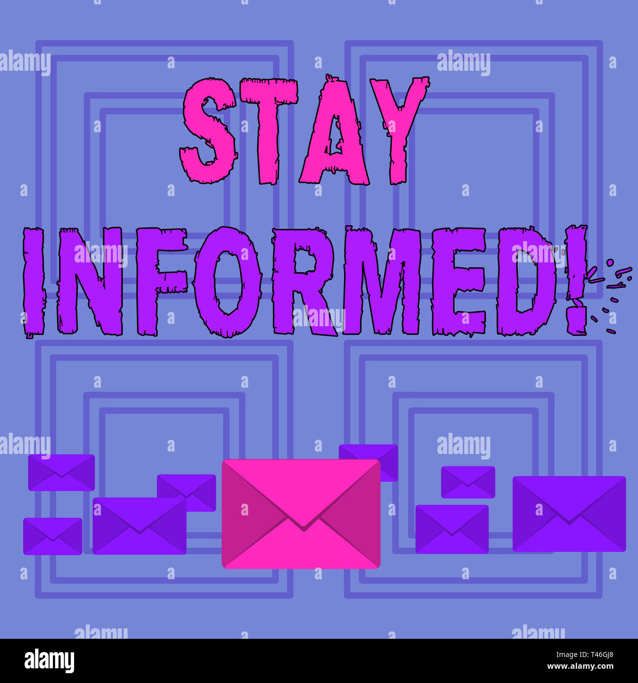 Text sign showing Stay Informed. Business photo text Knowing what you ...