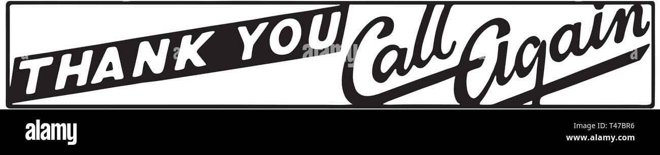 Thank You Call Again 6 Stock Photo - Alamy