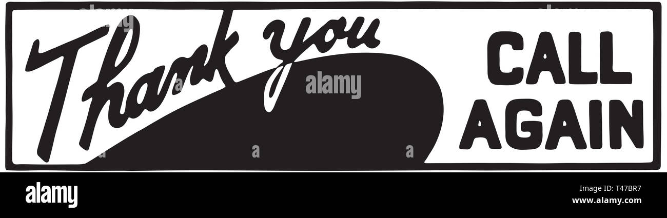 Thank You Call Again 7 Stock Photo - Alamy