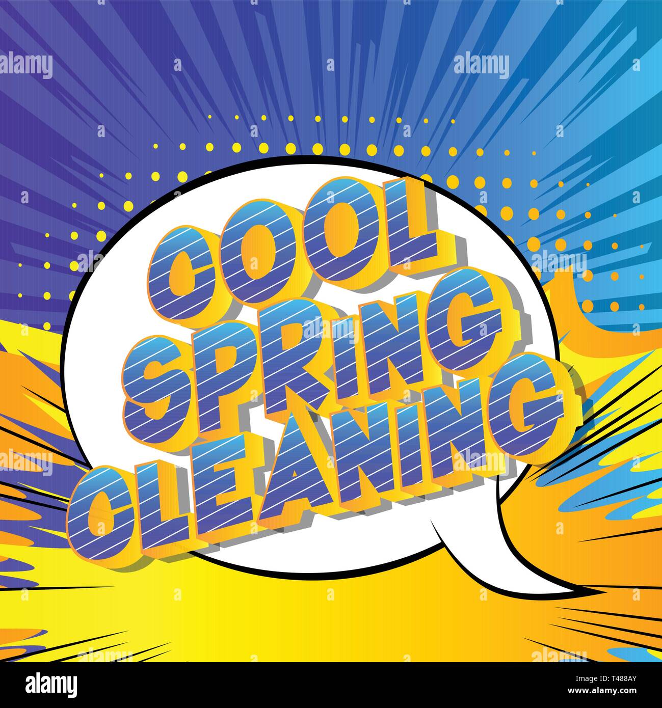 Cool Spring Cleaning - Vector illustrated comic book style phrase on ...