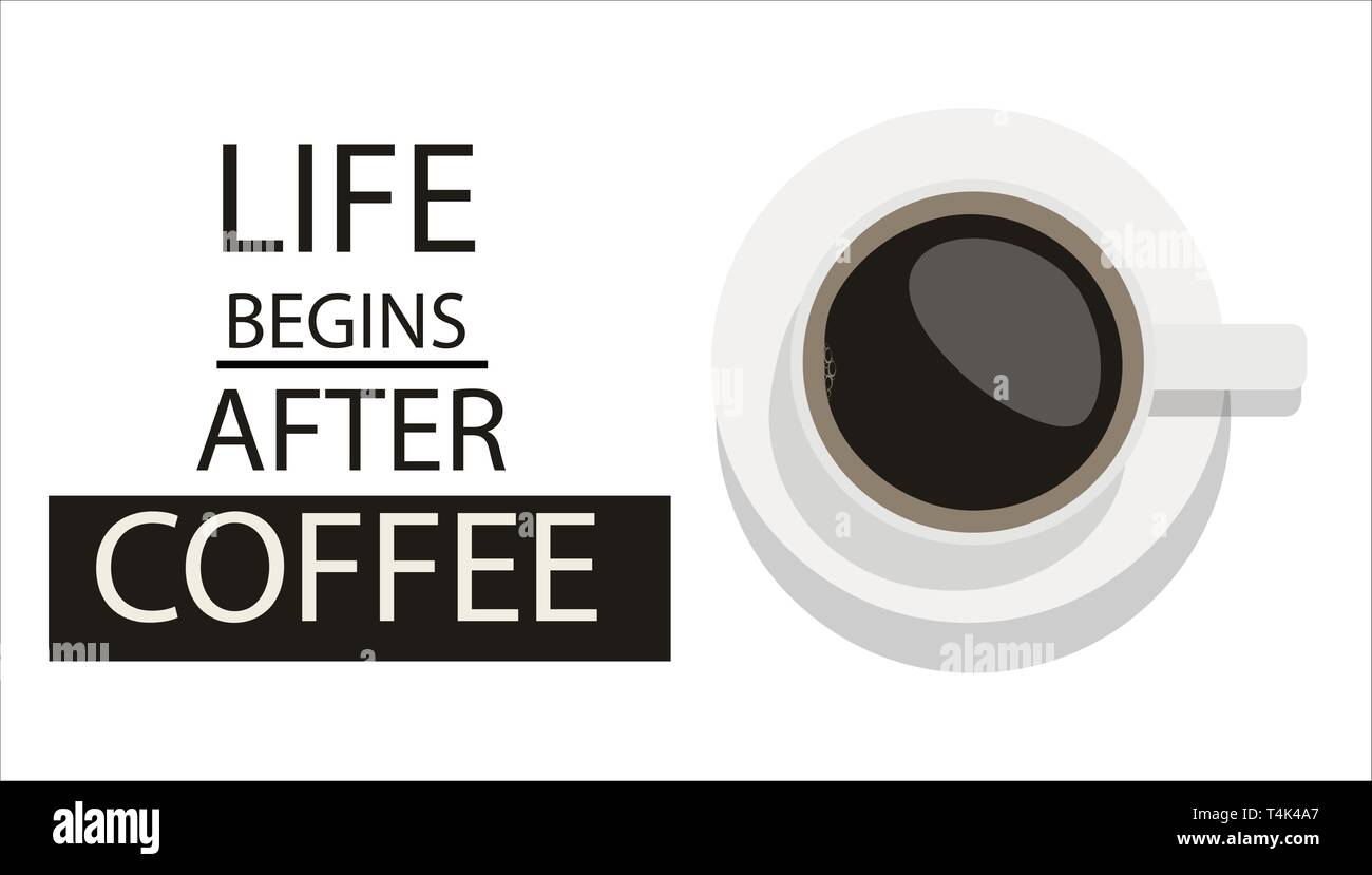 Coffee Poster Advertisement Flayers. Life begins after coffee Stock ...