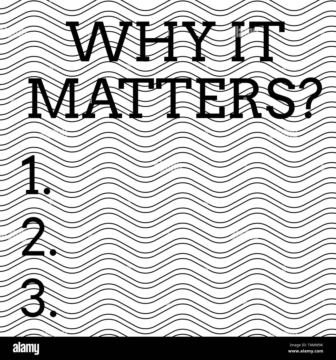 Word writing text Why It Matters question. Business photo showcasing ...