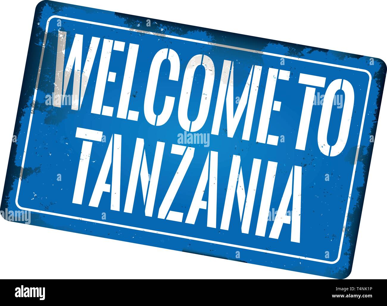 Welcome to tanzania vintage rusty metal sign on a white background ...