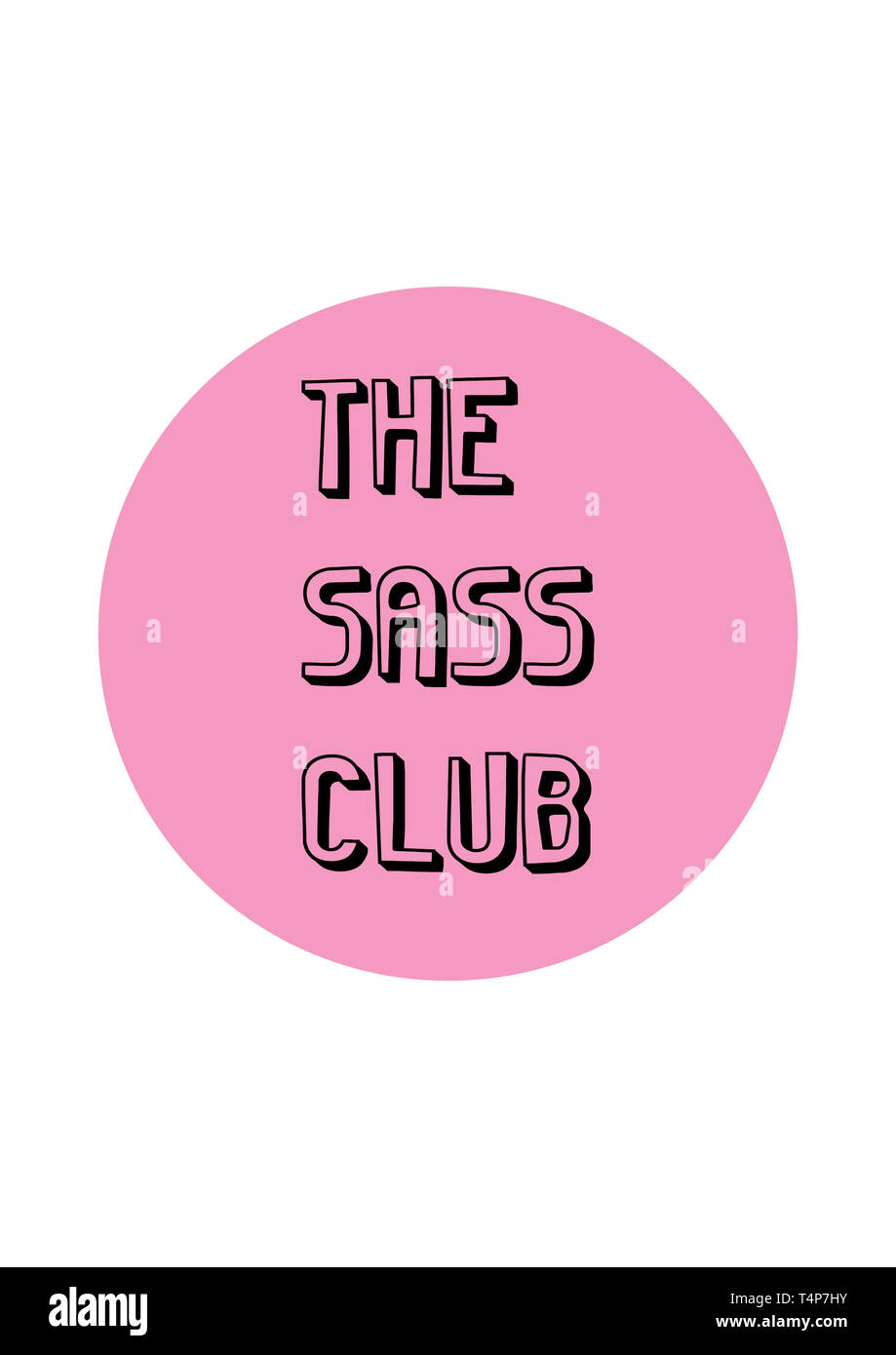 The sass club. Girly sign. Fun typography with pink frame background ...