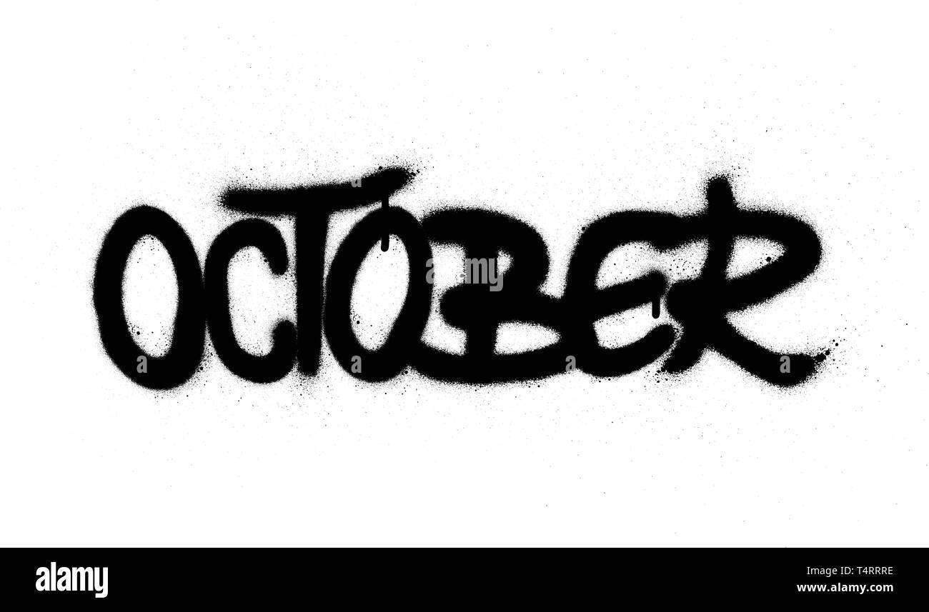 graffiti october word sprayed in black over white Stock Vector Image ...