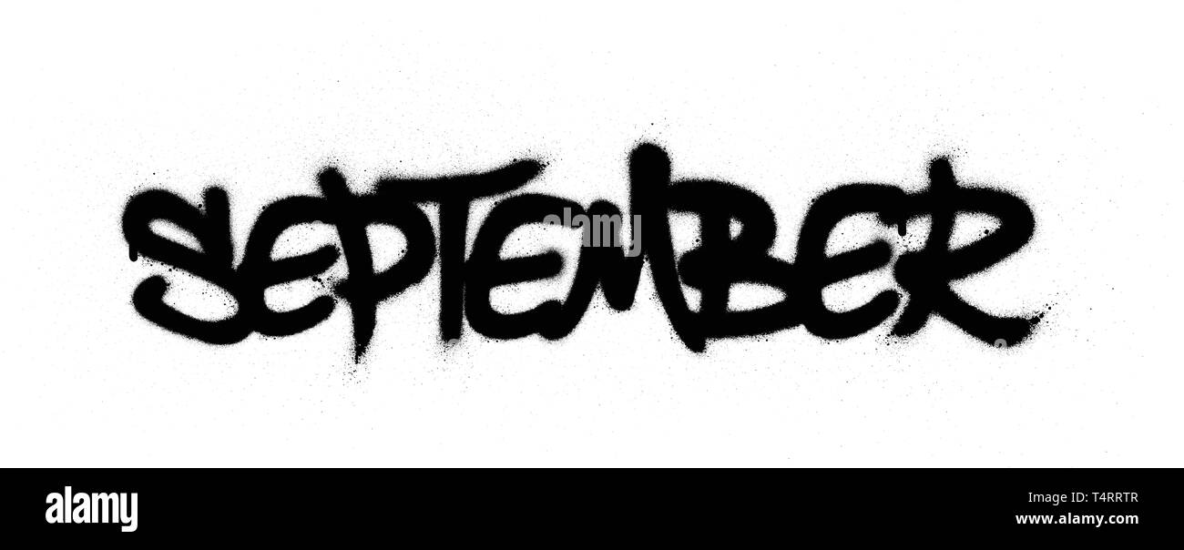 graffiti september word sprayed in black over white Stock Vector Image ...