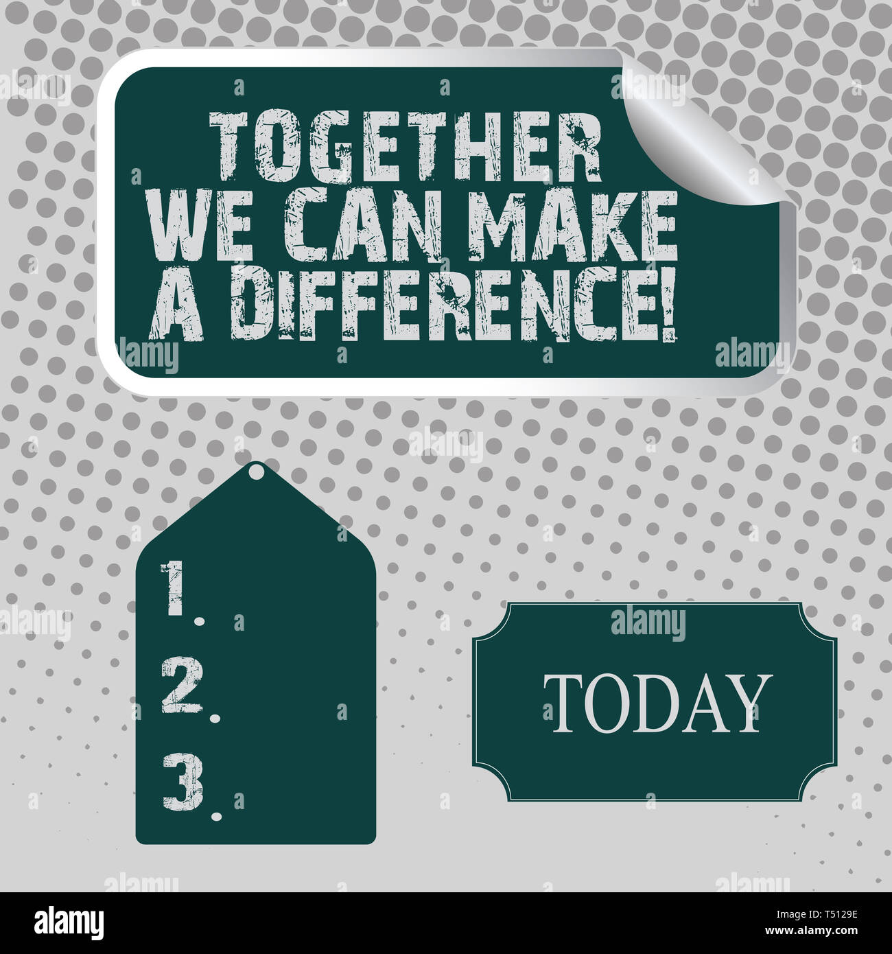 Handwriting text Together We Can Make A Difference. Conceptual photo be ...
