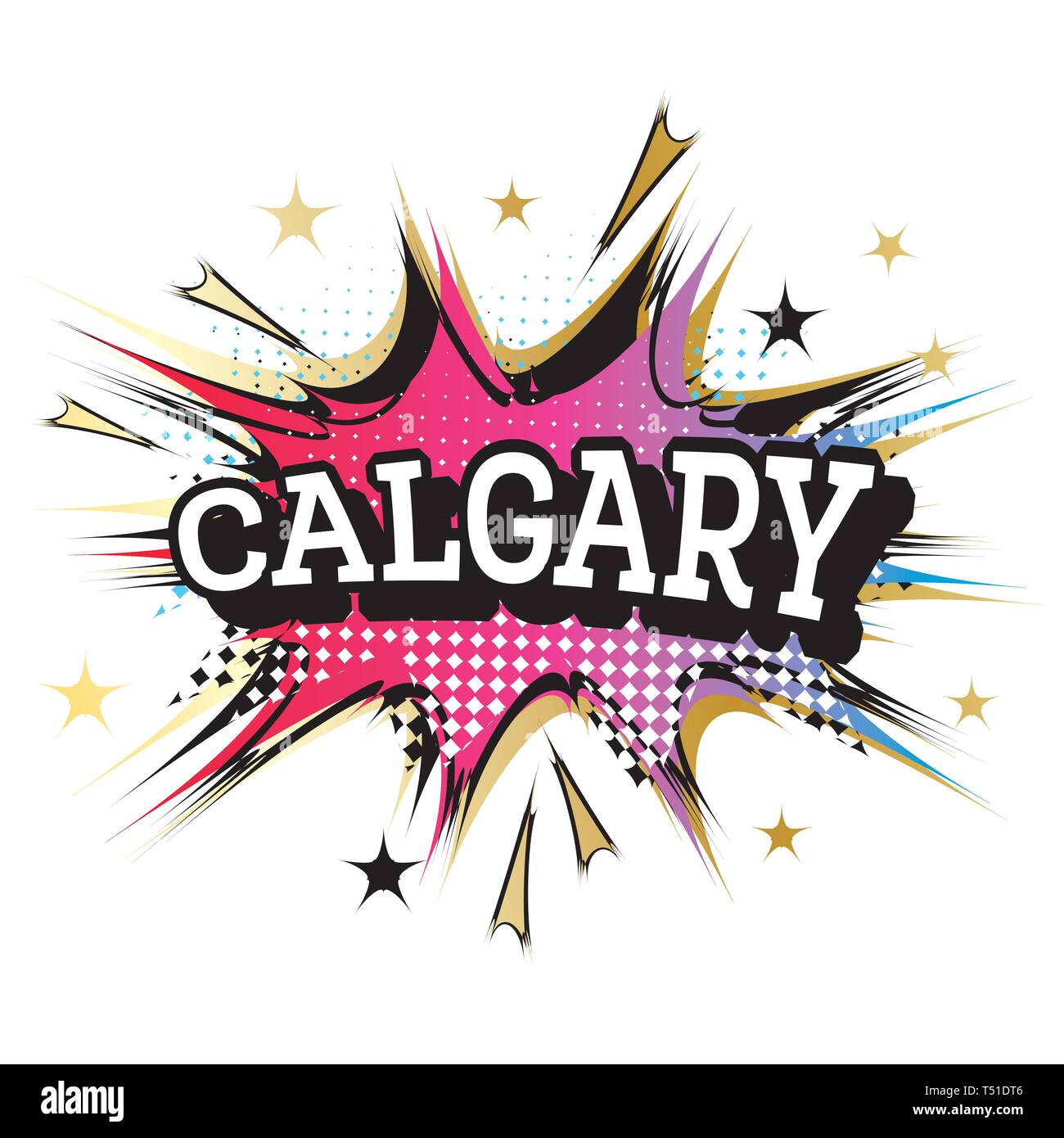 Calgary Comic Text in Pop Art Style. Vector Illustration Stock Vector ...