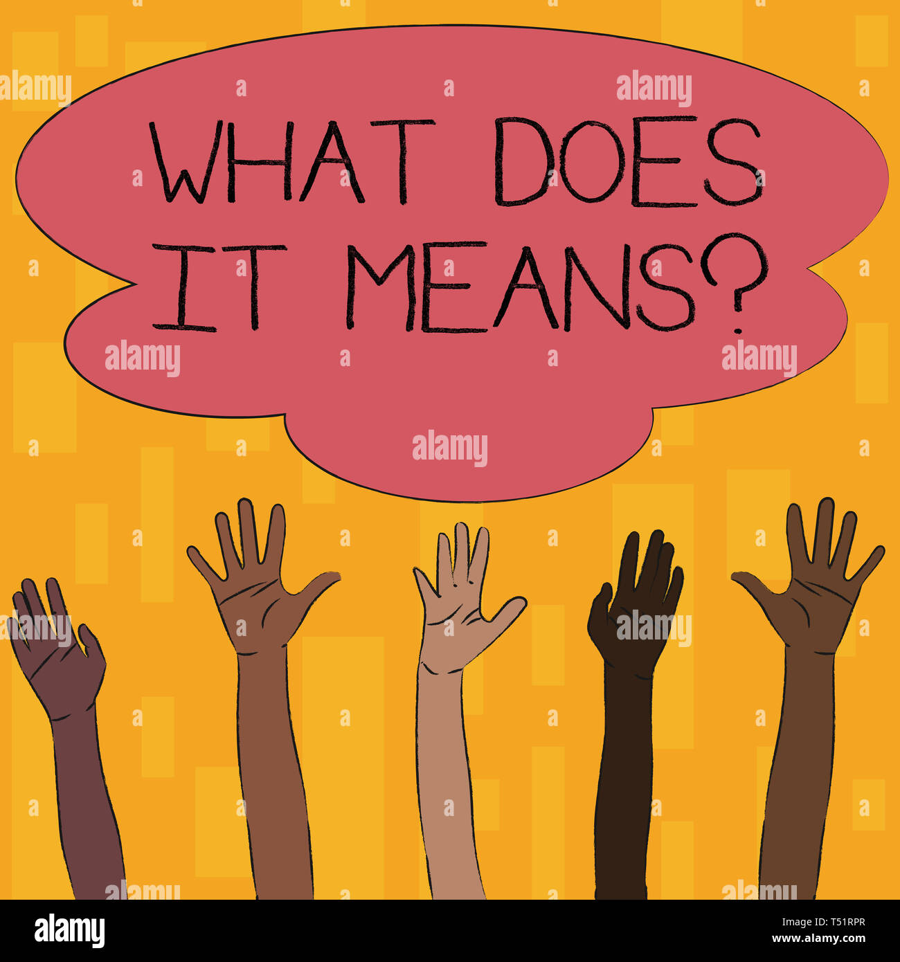 Text sign showing What Does It Means Question. Business photo text ...