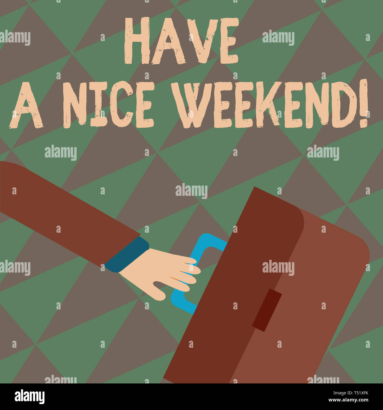 Text sign showing Have A Nice Weekend. Business photo showcasing ...