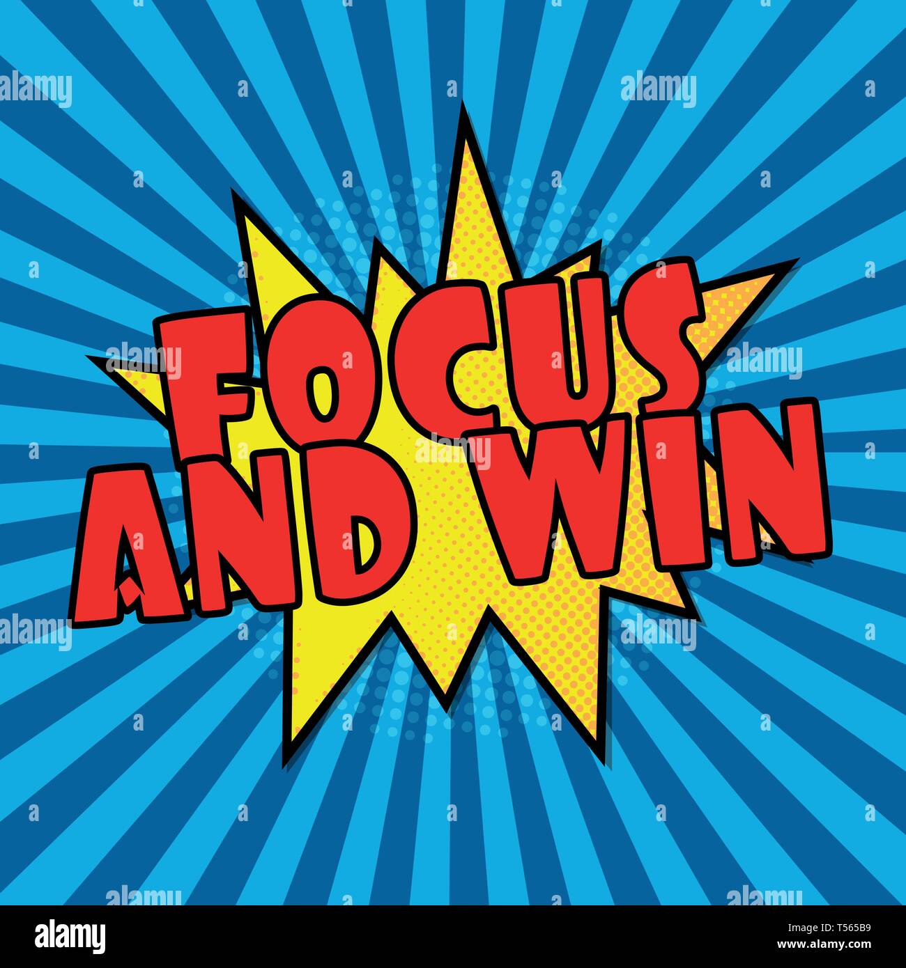 focus an win comic bubble text Pop art style Radial lines background ...